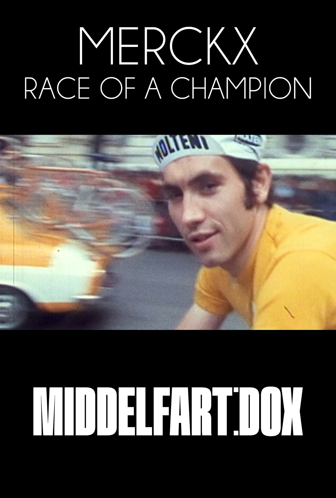 Middelfart:Dox - Merckx - Race of a Champion | Panorama Biograferne ved ...